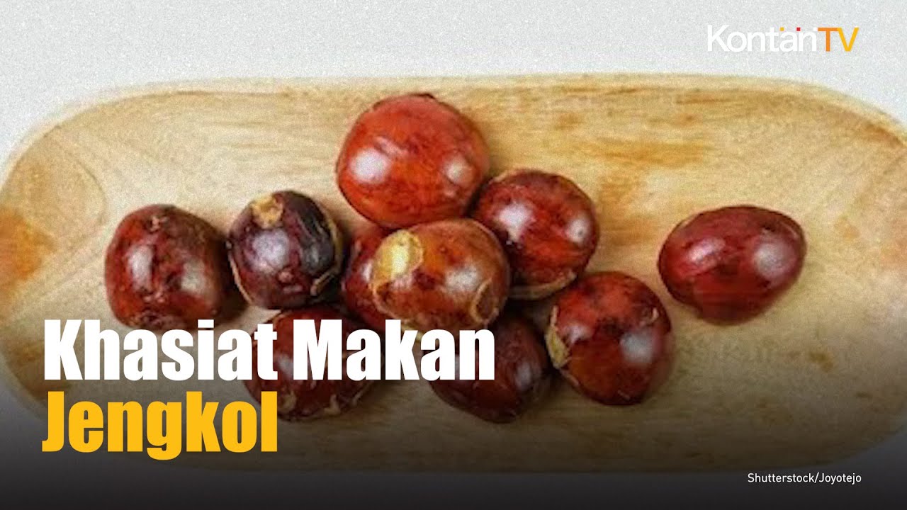 Video: Banyak Yang Tak Tahu, Ini Manfaat Makan Jengkol untuk Kesehatan