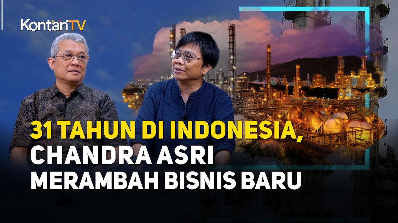 Video: 31 Tahun di Indonesia, Chandra Asri Merambah Bisnis Baru