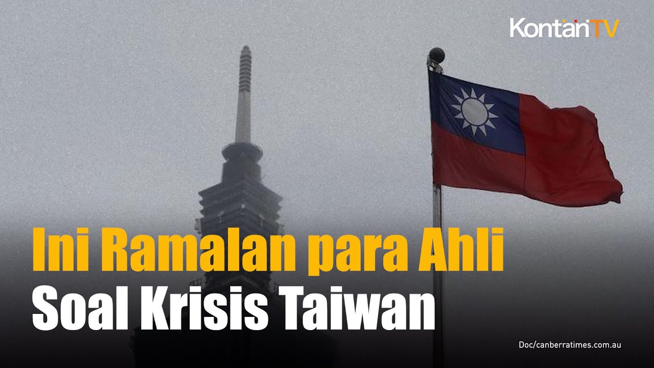 Video: Ahli: Krisis di Selat Taiwan Mungkin Terjadi di 2024 | KONTAN News