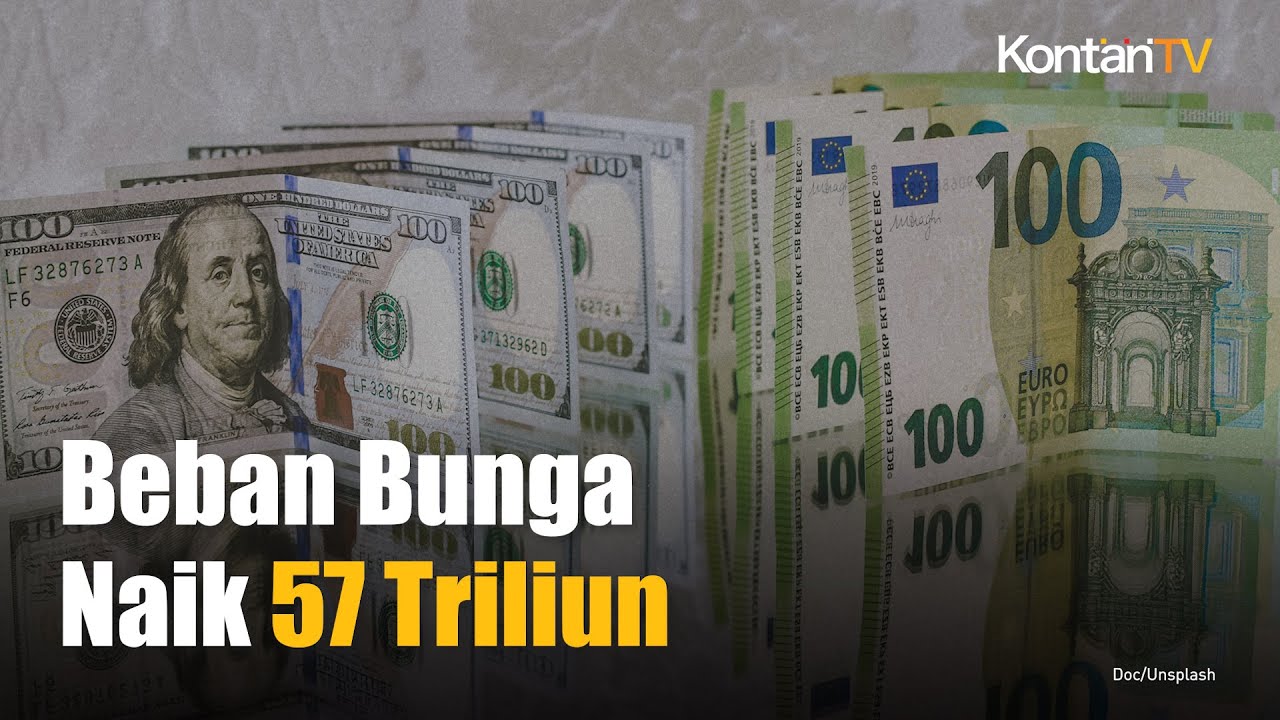 Video: Beban Pembayaran Bunga Utang Negara 2024 Naik 11,55% | KONTAN News