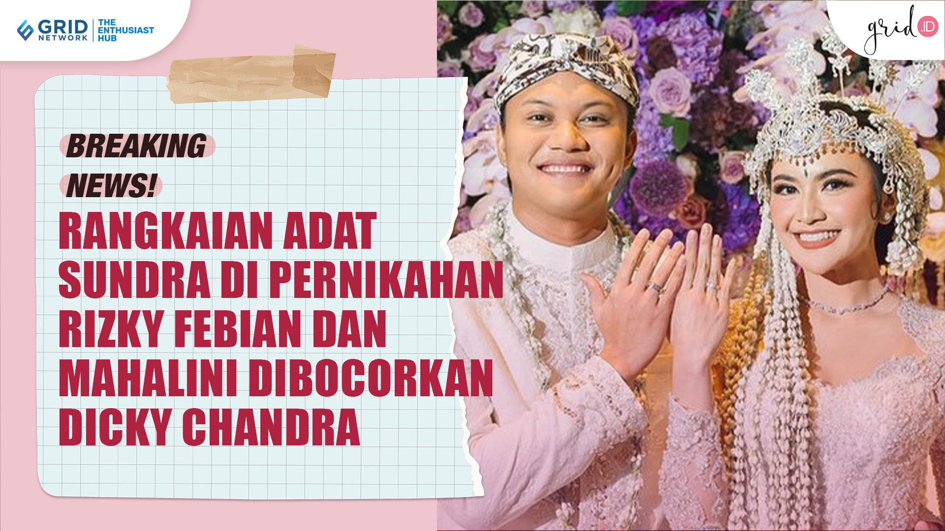 Video: Dicky Chandra Beberkan Rangkaian Adat Sundra Di Pernikahan Rizky ...