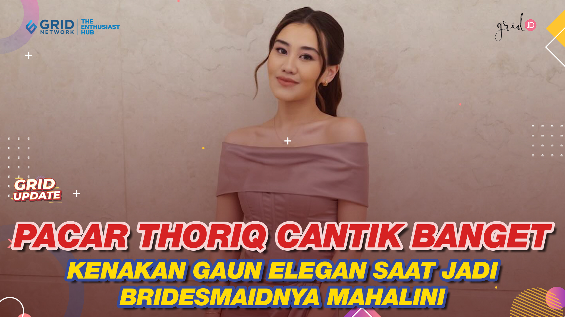 Video: Pacarnya Thoriq Cantik Banget, Aaliyah Massaid Tampil Elegan Saat Jadi Bridesmaid Mahalini