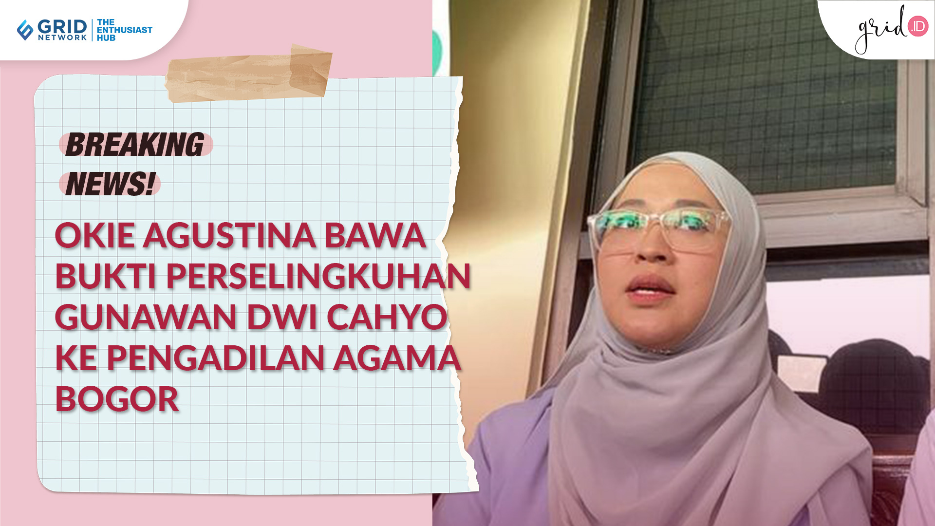 Video: Okie Agustina Bawa Bukti Dugaan Perselingkuhan Gunawan ke Pengadilan Agama Bogor