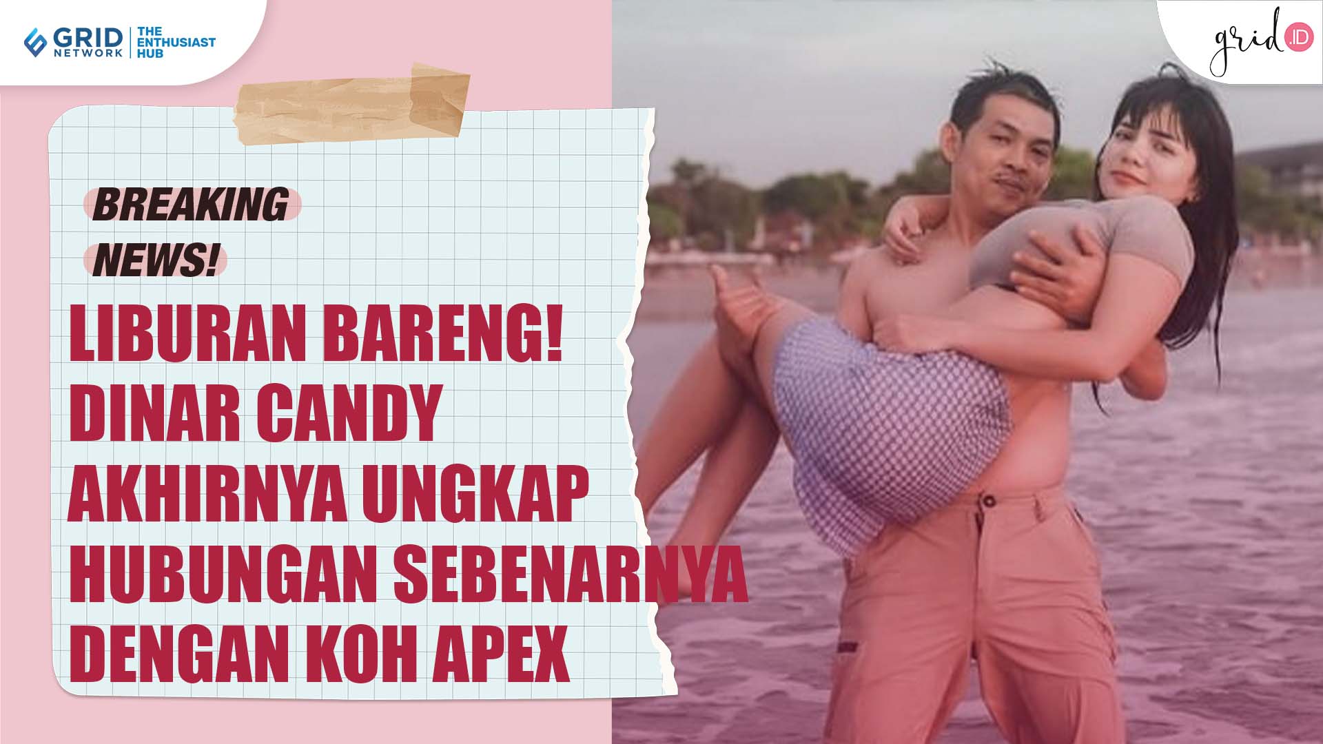 Video: Liburan Bareng, Dinar Candy Kini Akui Punya Hubungan Special ...
