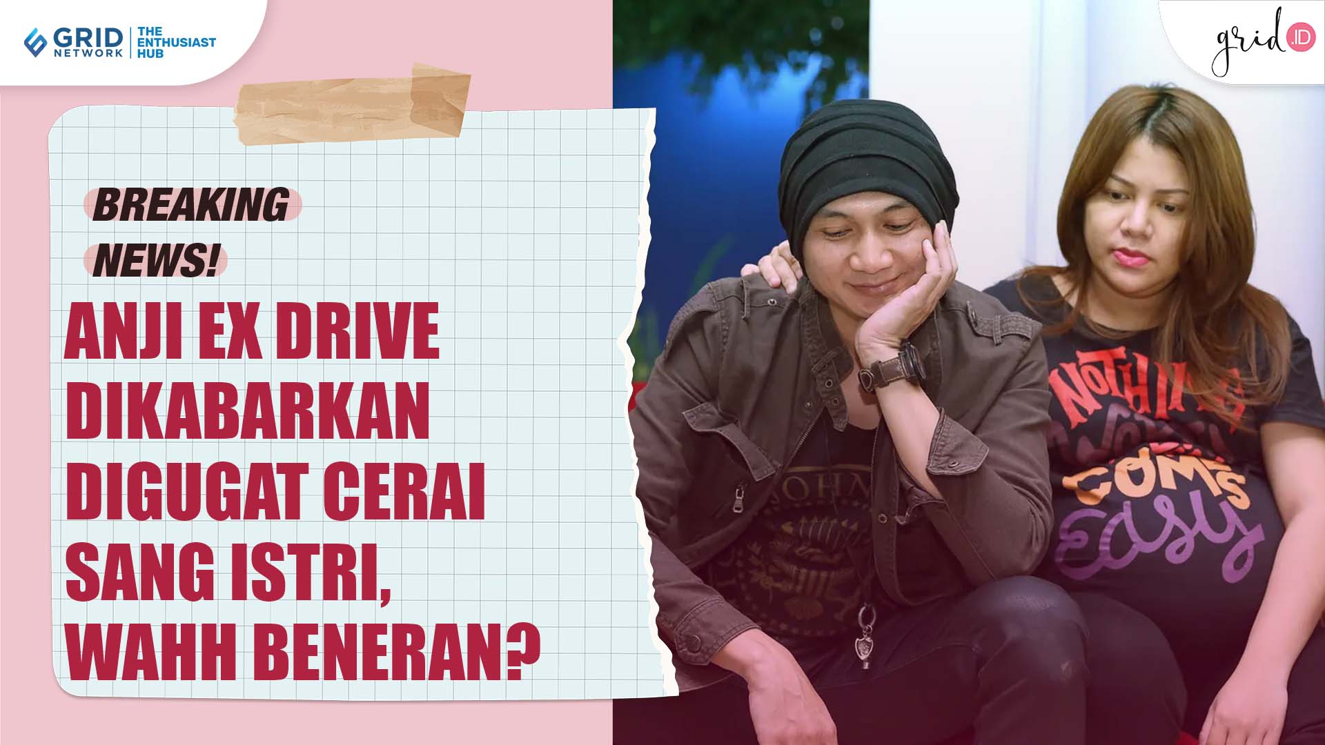 Video: Anji ex Drive Dikabarkan Digugat Cerai Sang Istri, Begini Kata Pengadilan Agama Jakarta Timur