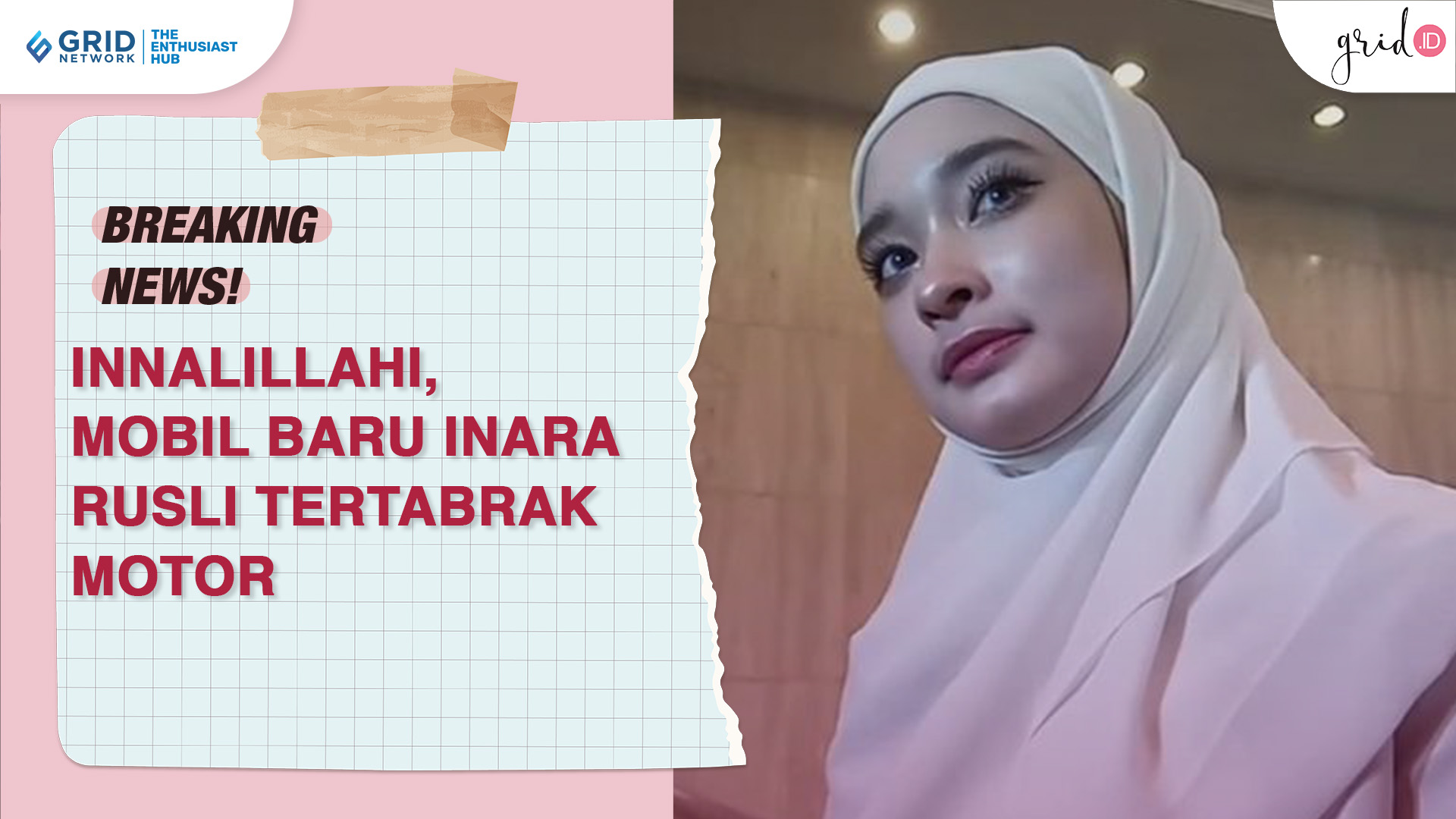 Video: Innalillahi, Mobil Baru Inara Rusli Ketabrak Motor