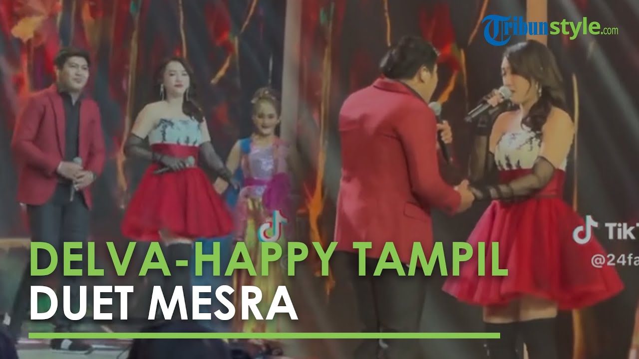 Video: Delva Irawan dan Happy Asmara Tampil Duet Mesra, Fans Kangen ...