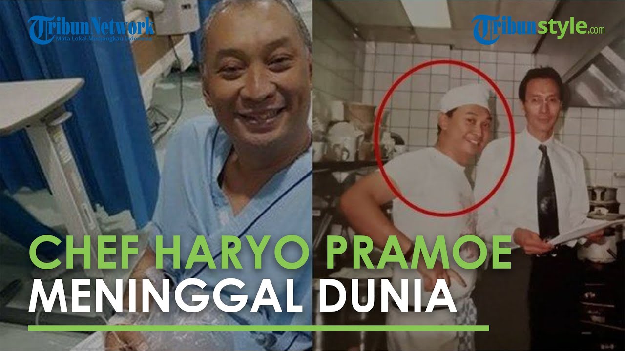Video: Innalillahi Chef Haryo Pramoe Meninggal Dunia, Eks Juri ...