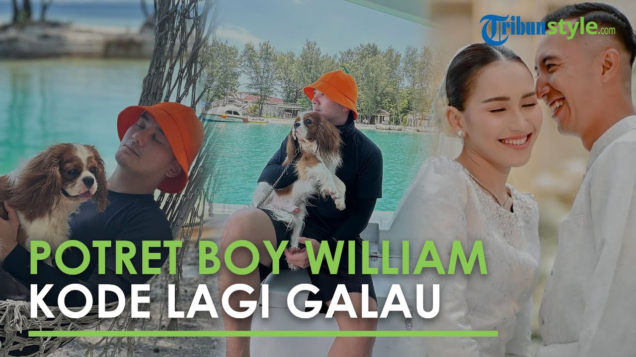 Video: Potret Boy William Kode Lagi Galau Imbas Ayu Ting Ting Dilamar ...