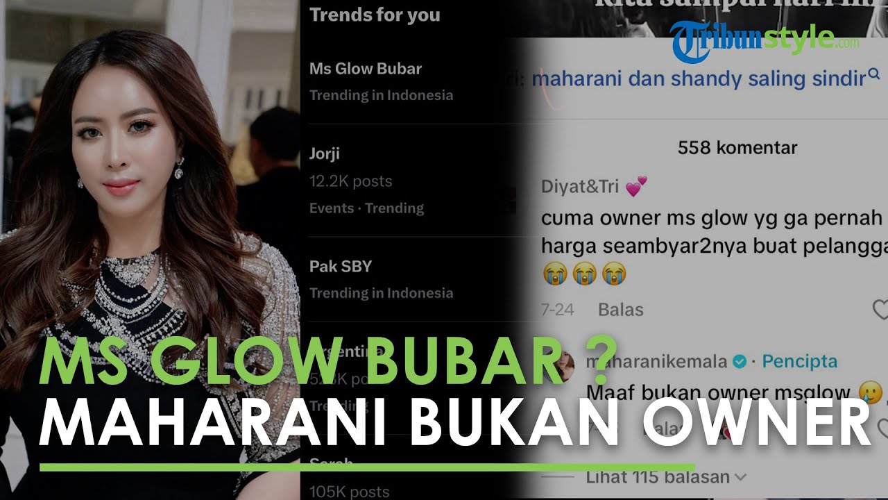 Video: Maharani Kemala Klaim Bukan Owner MS Glow, isu Pecah Kongsi sama ...