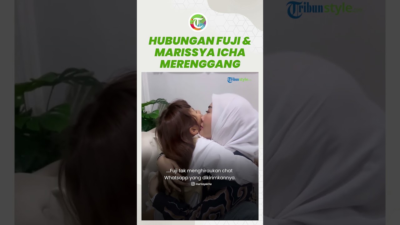Video: KRONOLOGI Marissya Icha Marah Kepada Fuji yang Dulu Akrab Kini ... Video: KRONOLOGI Marissya Icha Marah Kepada Fuji yang Dulu Akrab Kini ...