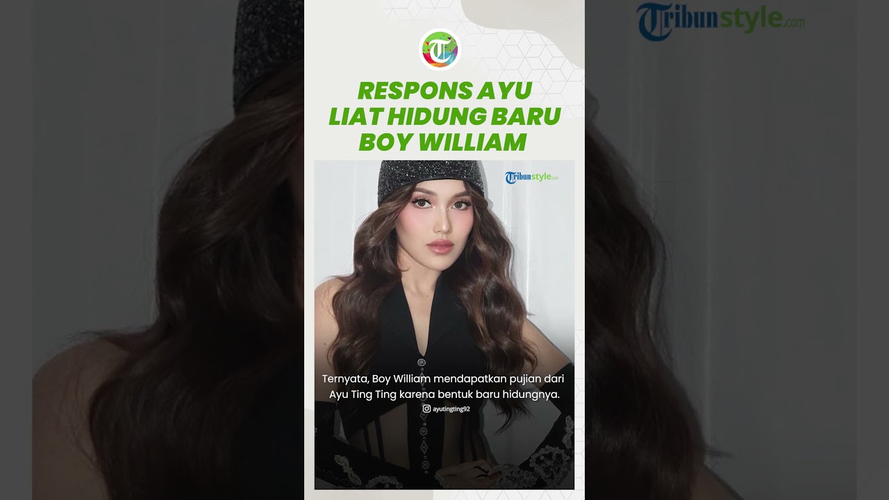 Video: INI REAKSI Ayu Ting Ting Liat Hidung Baru Boy William Usai ...