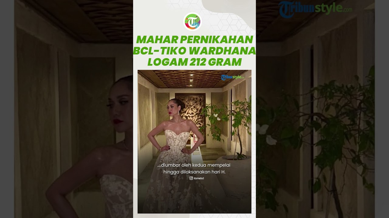 Video: HAMPIR SAMPAI 240 JUTA! Terungkap Mahar Pernikahan BCL-Tiko Aryawardhana Berupa Logam 212 ...