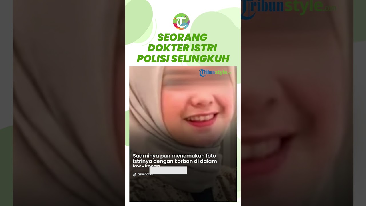 Video: Dokter Istri Polisi Selingkuh Dengan Seorang Mahasiswa Video: Dokter Istri Polisi Selingkuh Dengan Seorang Mahasiswa