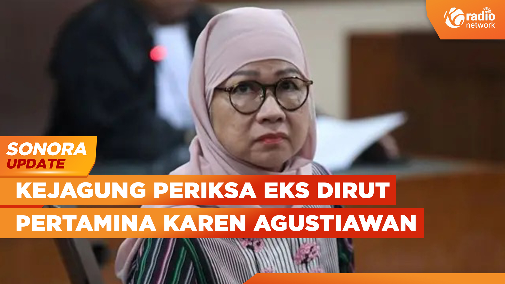 Video: Kejagung Periksa Eks Dirut Pertamina Karen Agustiawan, Kasus Korupsi Minyak Mentah ...