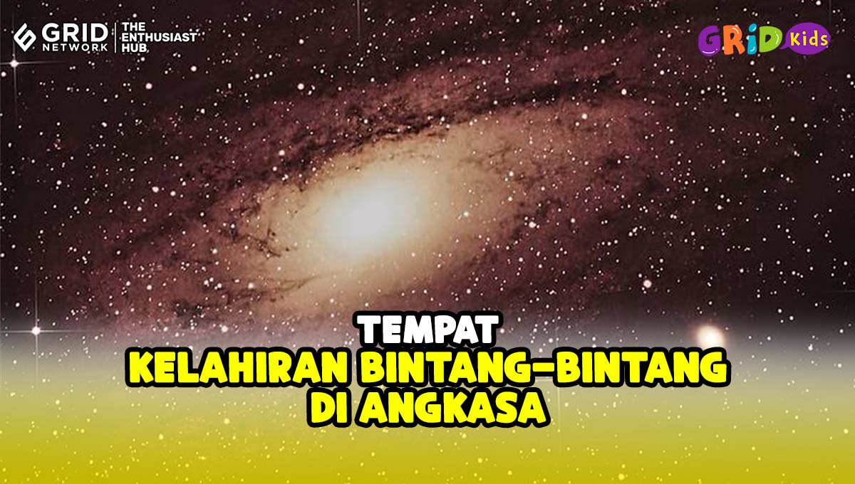 Video: Galaksi di Alam Semesta, Tempat Kelahiran Bintang-Bintang di Angkasa