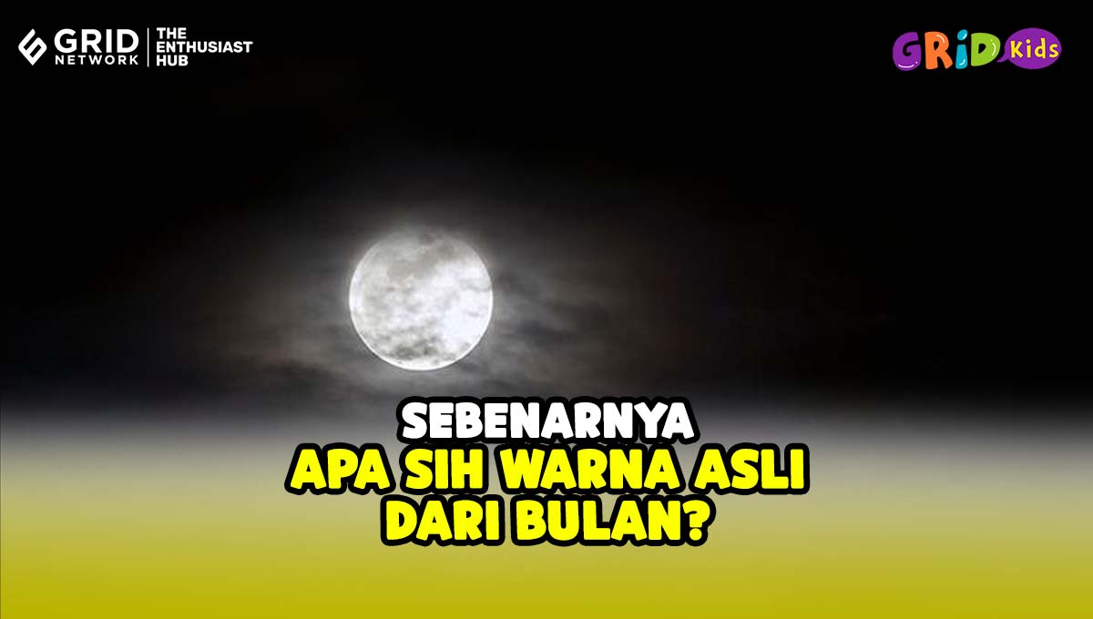 Video: Sering Terlihat dengan Warna Berbeda, Apa Warna Asli Bulan?