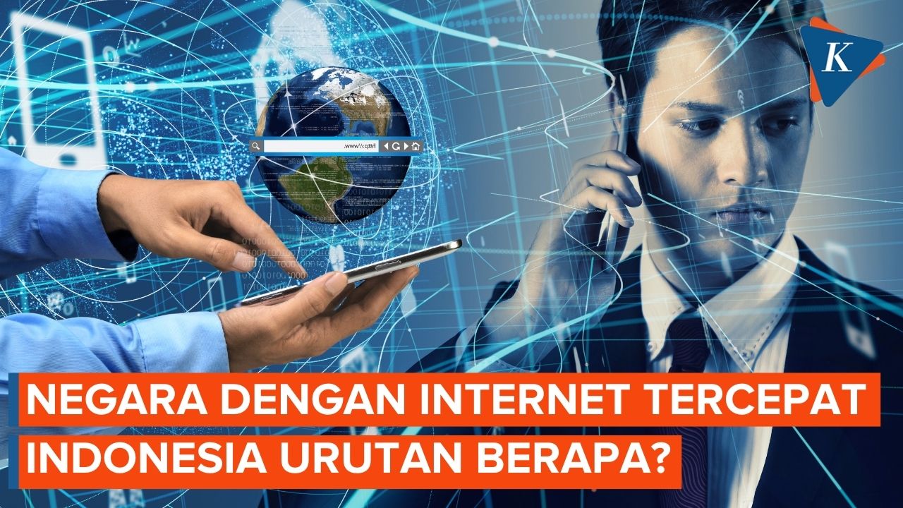 Daftar Negara dengan Koneksi Internet Tercepat 2025, Indonesia Urutan ...