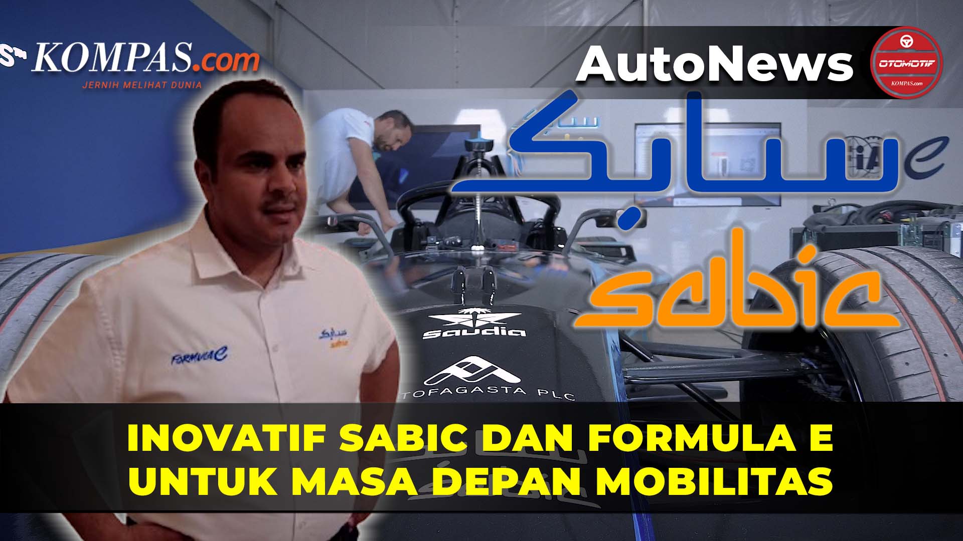 Video: Kolaborasi Inovatif Sabic dan Formula E, untuk Masa Depan Mobilitas
