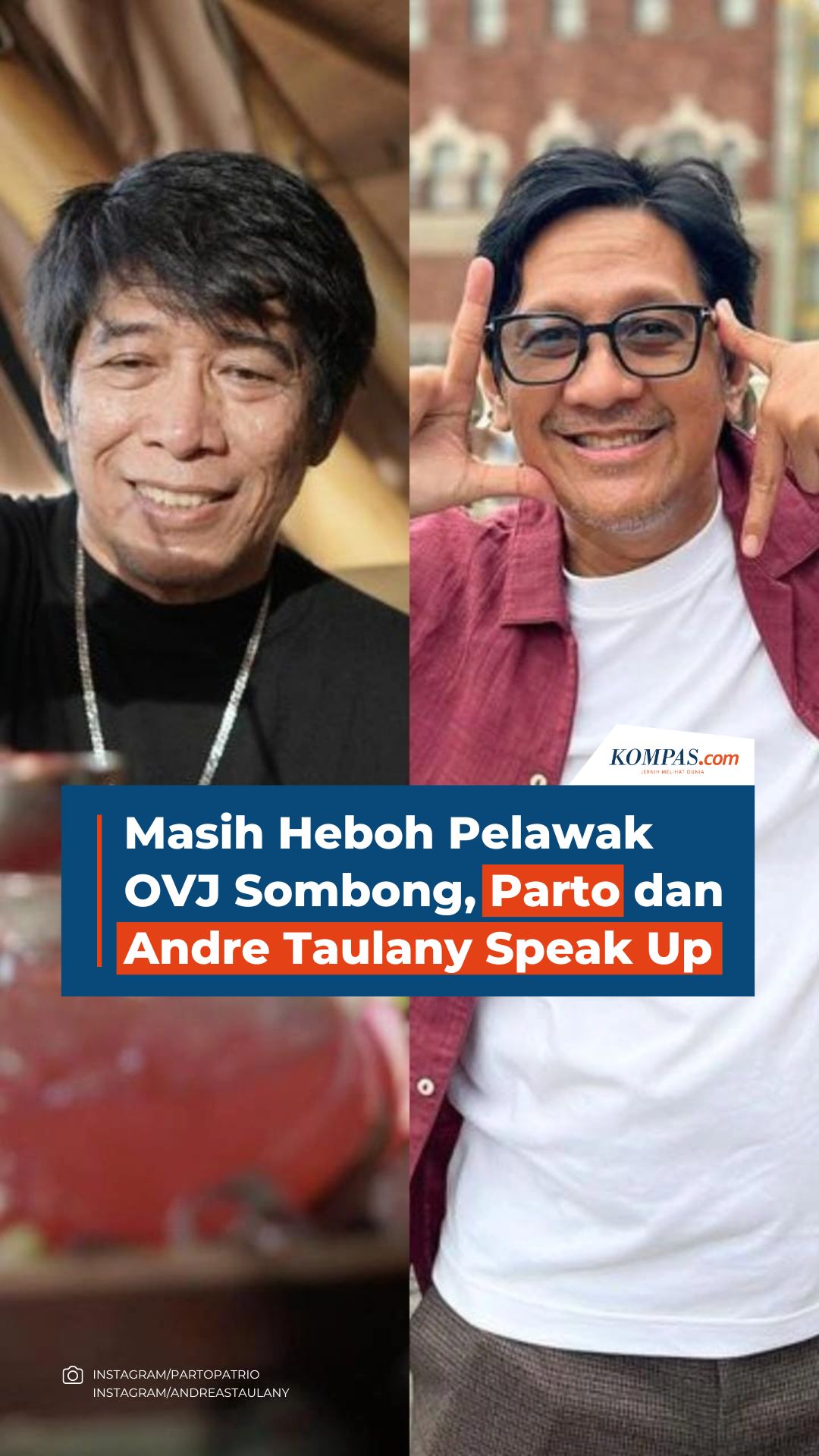 Video: Masih Heboh Pelawak OVJ Sombong, Parto dan Andre Taulany Speak Up