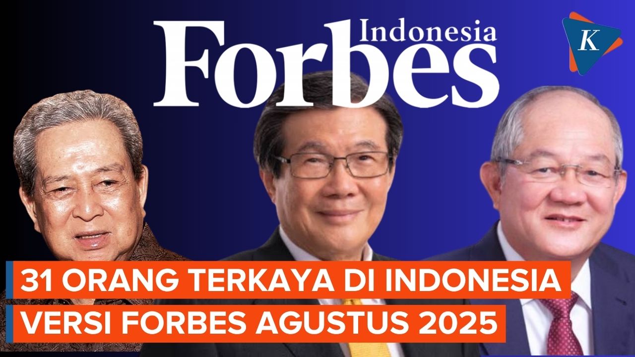 Video: 31 Konglomerat Indonesia di Daftar Forbes Agustus 2025, Siapa ...