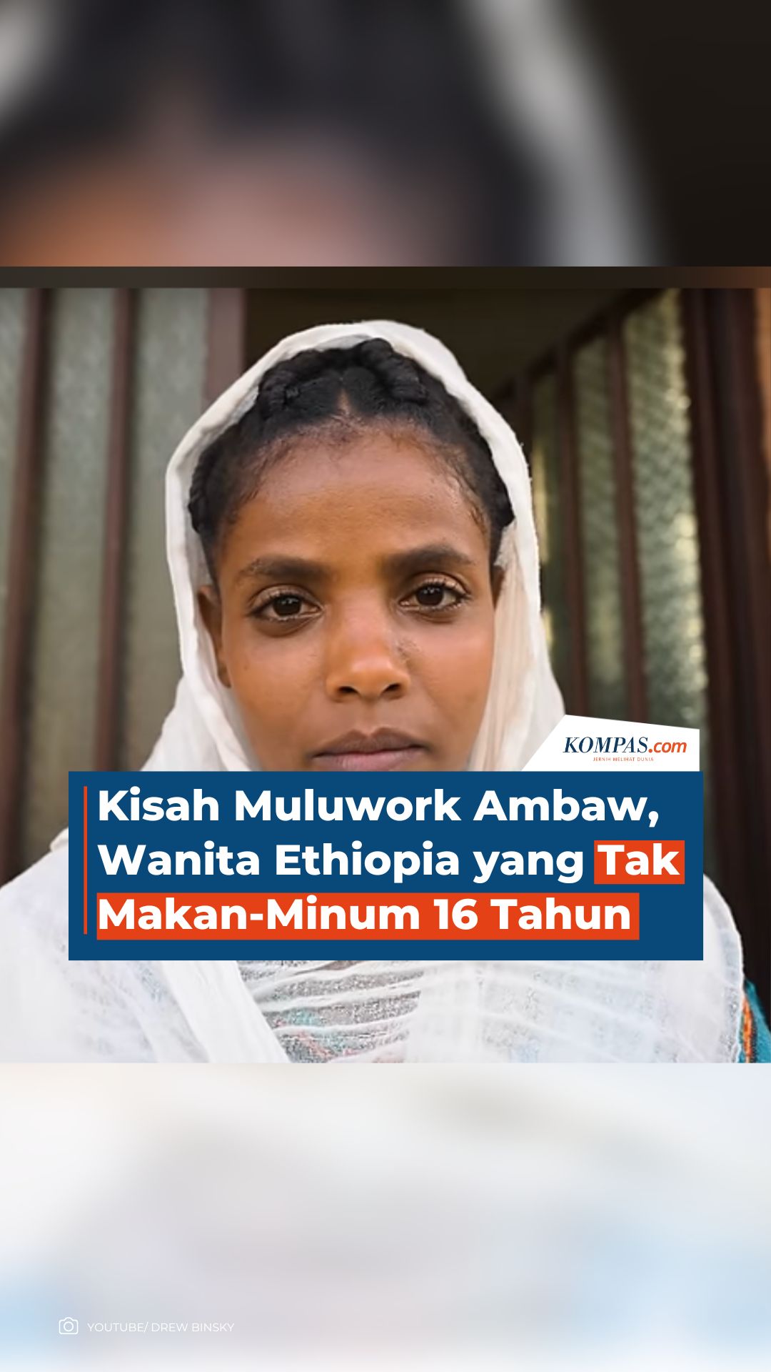 Kisah Muluwork Ambaw, Wanita Ethiopia yang Tak Makan-Minum 16 Tahun
