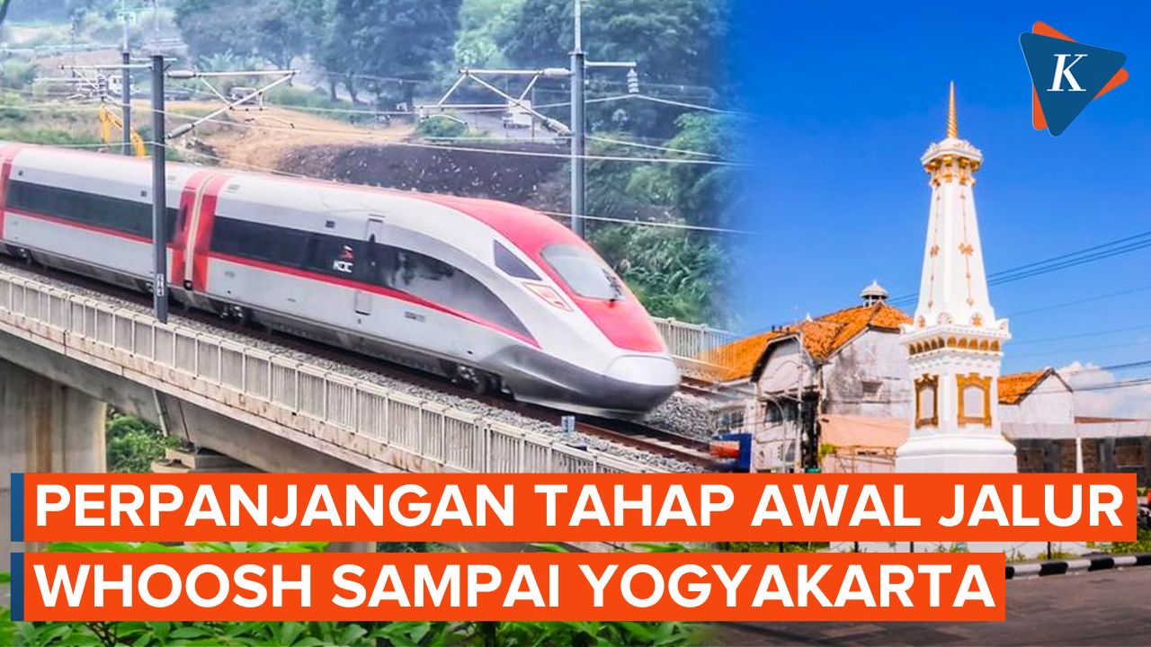 Video: Perpanjangan Jalur Kereta Cepat Whoosh Tahap Pertama Bakal Sampai Yogyakarta