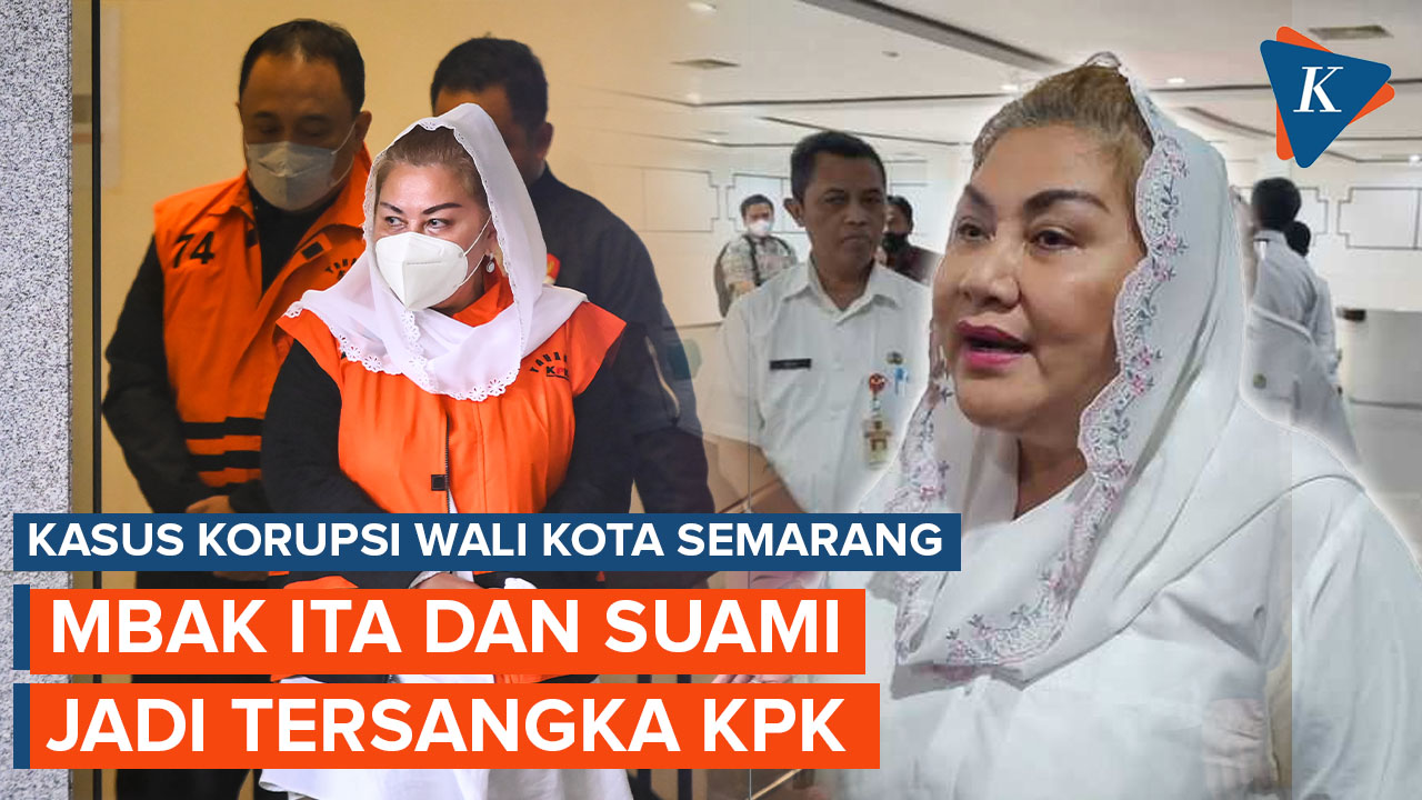 Video: Wali Kota Semarang Mbak Ita dan Suaminya Jadi Tersangka KPK, Ini Kasusnya...