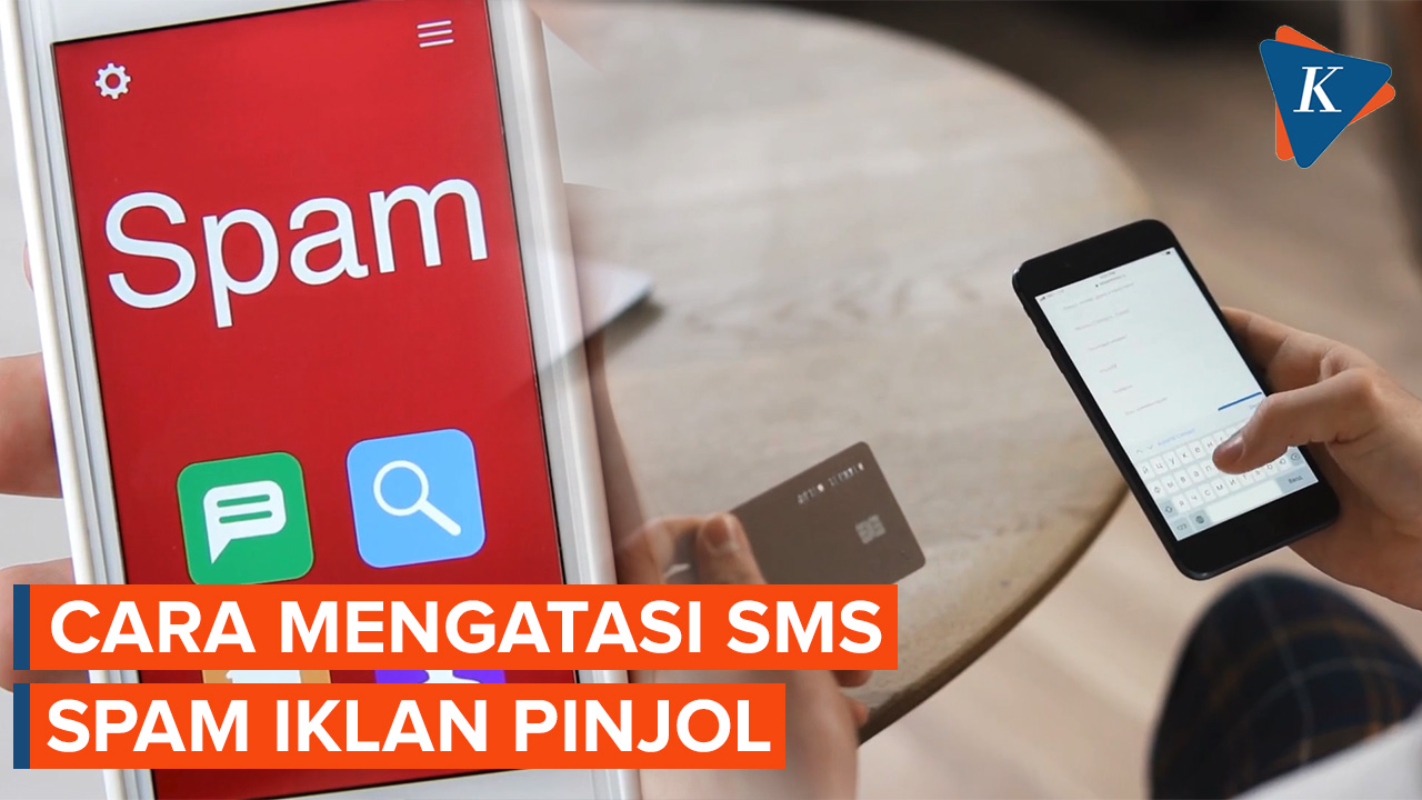 Video: Kenapa Masih Banyak SMS Spam Pinjol? Ini Penyebab dan Cara Mengatasinya
