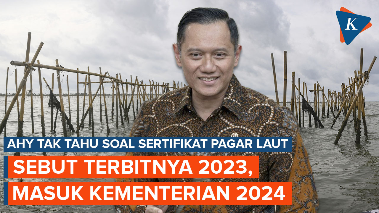 Video: AHY Tak Tahu soal Sertifikat Pagar Laut Tangerang, Sebut Baru Masuk Kementerian 2024