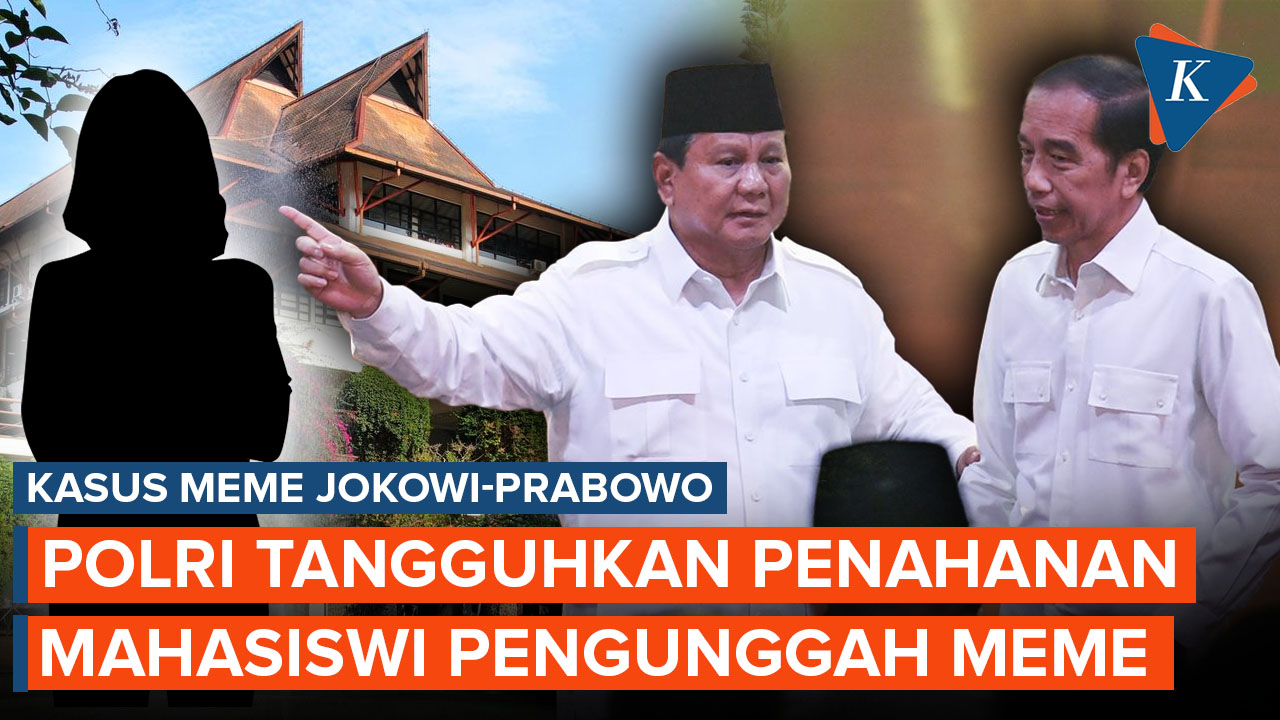 Kasus Mahasiswi ITB yang Buat Meme Jokowi-Prabowo, Bareskrim: Penahanan ...