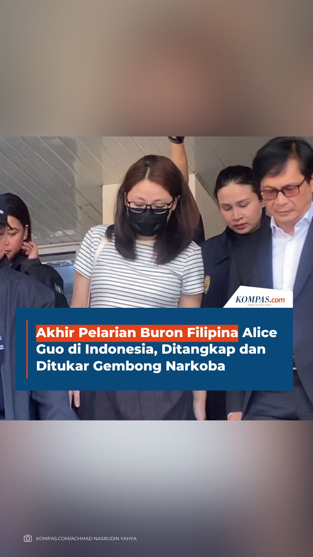 Akhir Pelarian Buron Filipina Alice Guo di Indonesia, Ditangkap dan ...