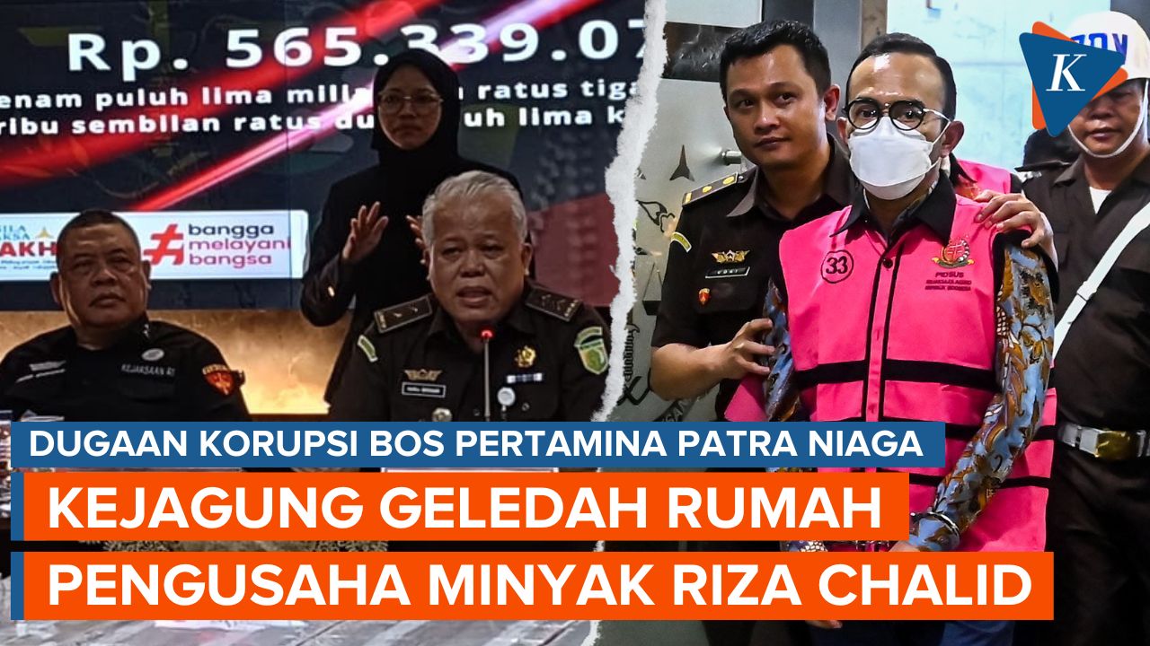 Video: Kejagung Geledah Rumah Riza Chalid Terkait Korupsi Bos Pertamina ...