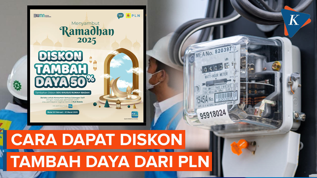 Video: PLN Kasih Diskon 50 Persen Buat Tambah Daya, Begini Caranya! Cuma Sampai 1 Maret 2025