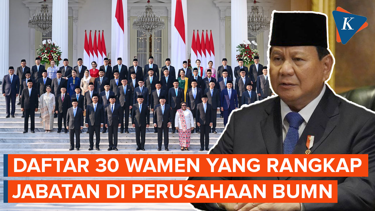 Video: 30 Wakil Menteri Rangkap Jabatan Jadi Komisaris BUMN, Siapa Saja?