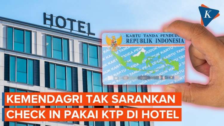Video: Kemendagri Tak Sarankan Check In di Hotel Pakai e-KTP