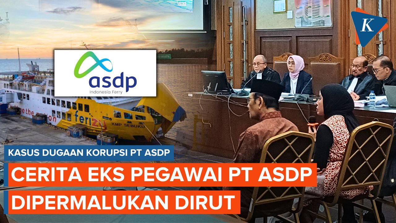Video: Cerita Eks Pegawai ASDP Dipermalukan Dirut Karena "Kekeuh ...