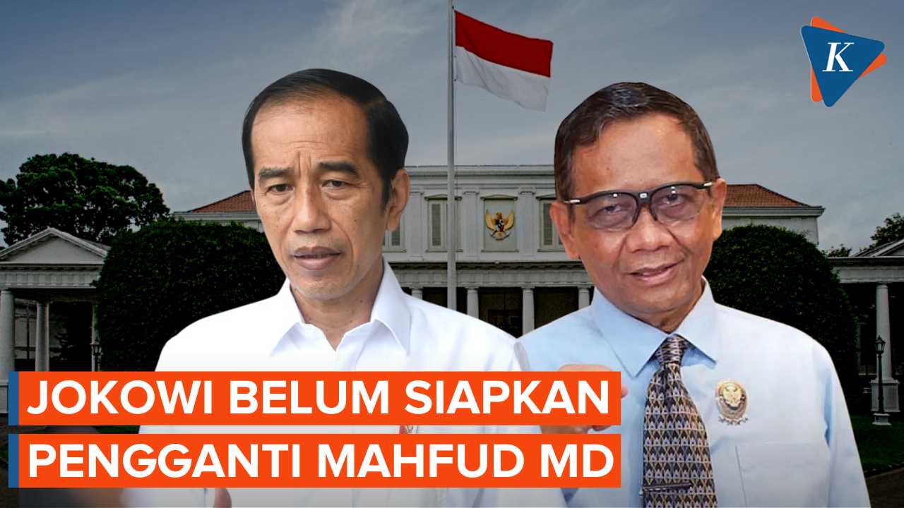 Jokowi Belum Punya Nama Pengganti Mahfud MD