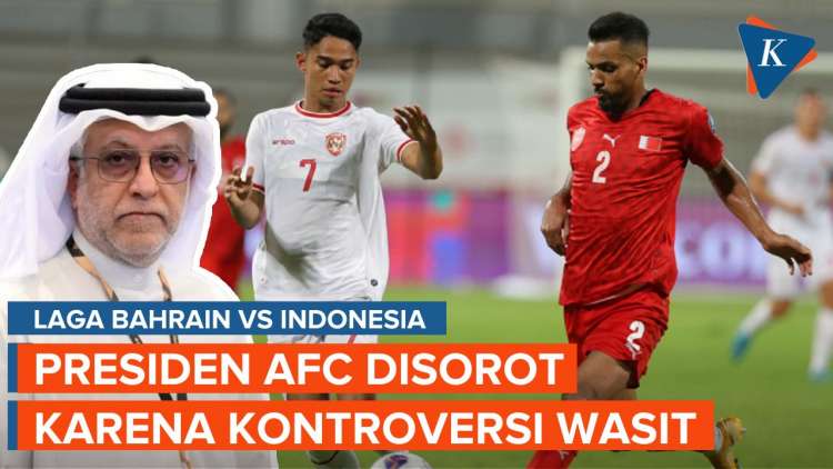 Sosok Presiden AFC yang Ikut Disorot Usai Kontroversi Wasit Bahrain Vs ...