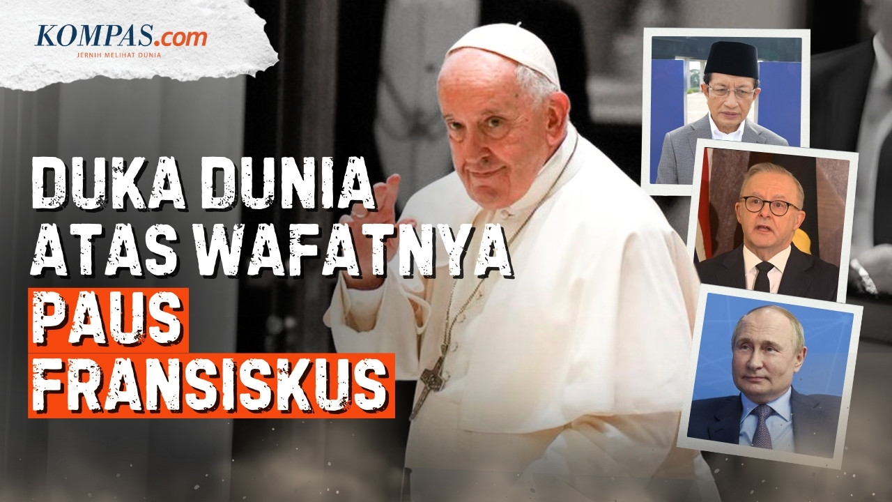 Dunia Berduka atas Meninggalnya Paus Fransiskus
