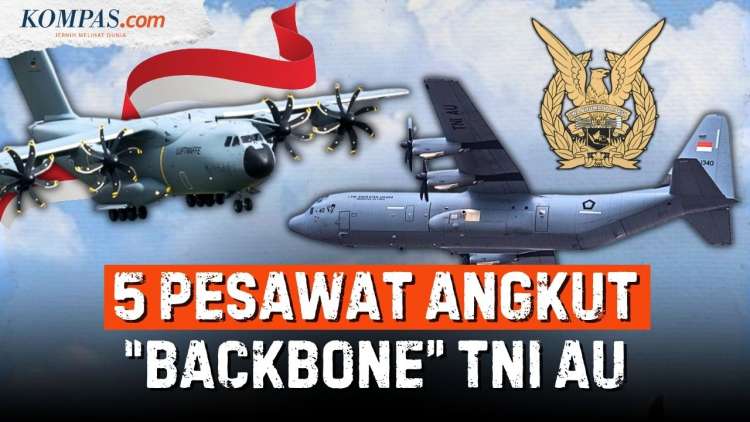 5 Pesawat Angkut "Backbone" TNI AU, dari Airbus A400M hingga Super ...