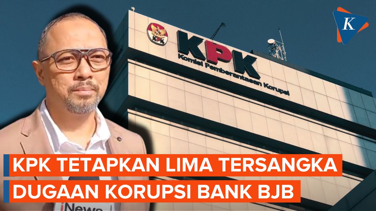 KPK Tetapkan Lima Tersangka dalam Dugaan Kasus Korupsi Bank BJB