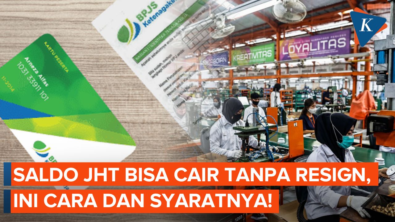 Cara dan Syarat Cairkan Saldo JHT Tanpa Resign