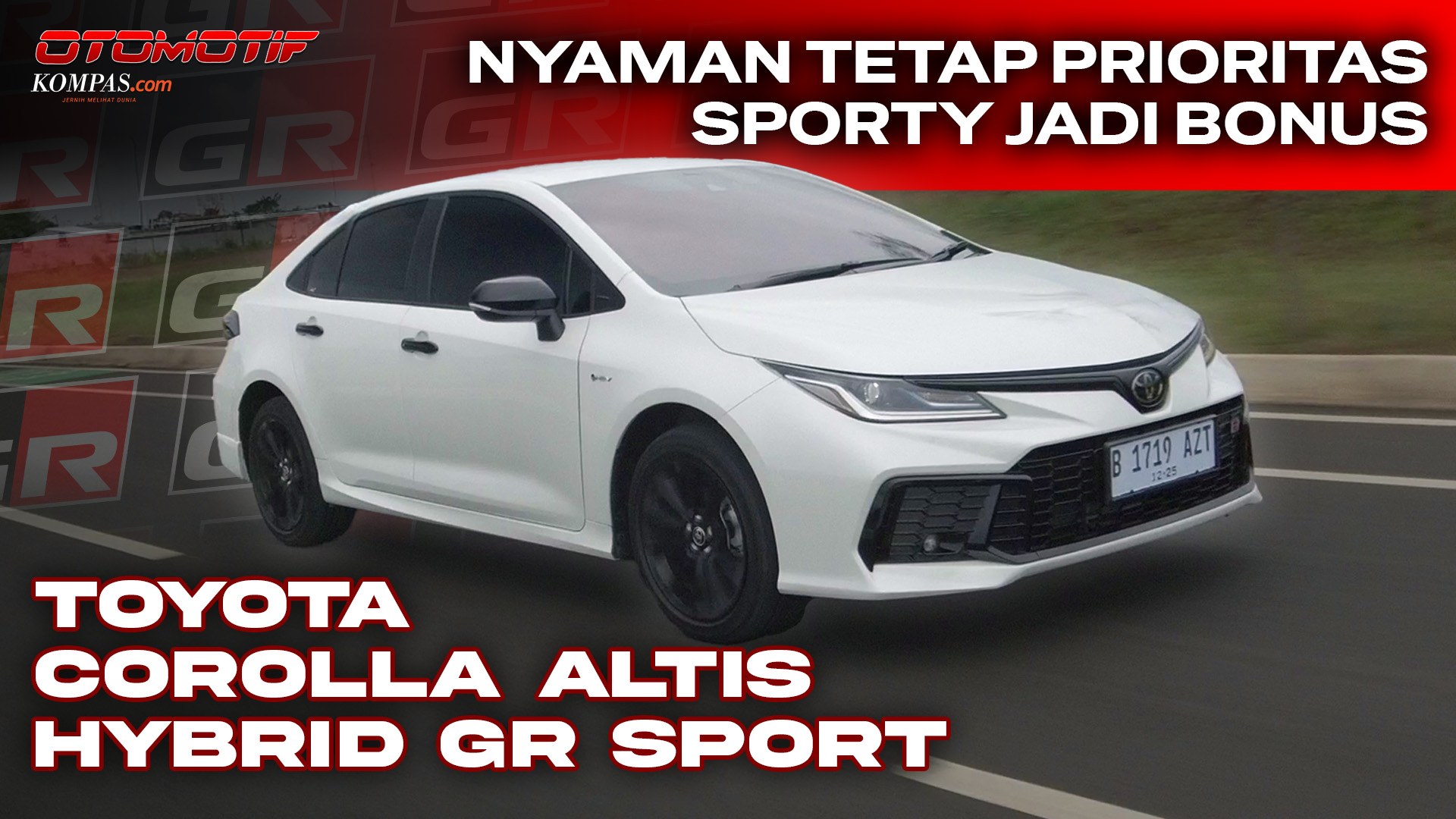 Video: Toyota Corolla Altis Hybrid GR Sport | Lebih Presisi, Tapi Masih ...