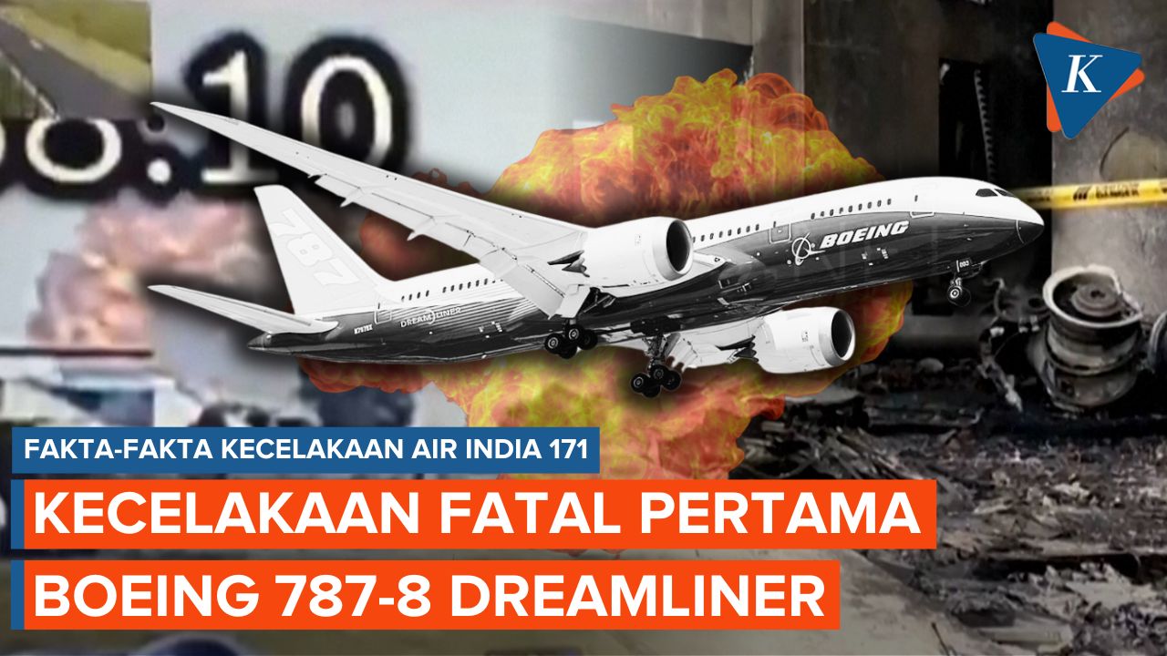 Video: Fakta Tragedi Air India 171, Kecelakaan Fatal Pertama Boeing 787 ...