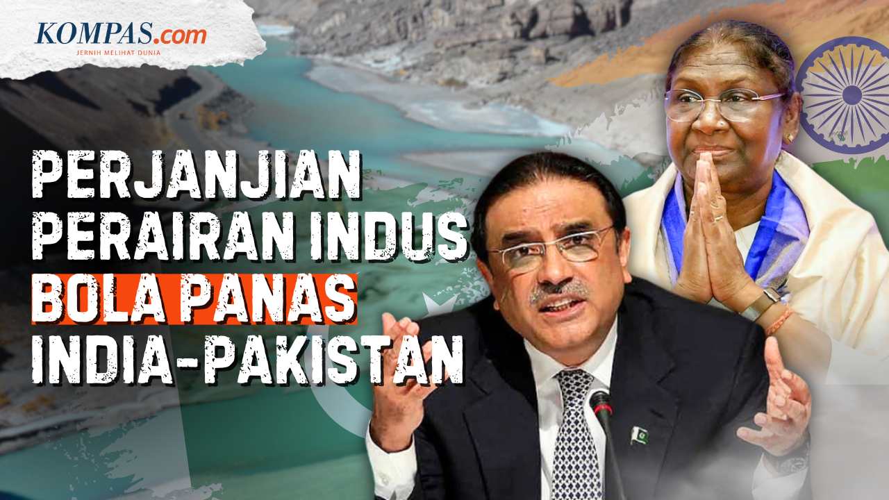 Apa Itu Perjanjian Perairan Indus dalam Konflik India Vs Pakistan?