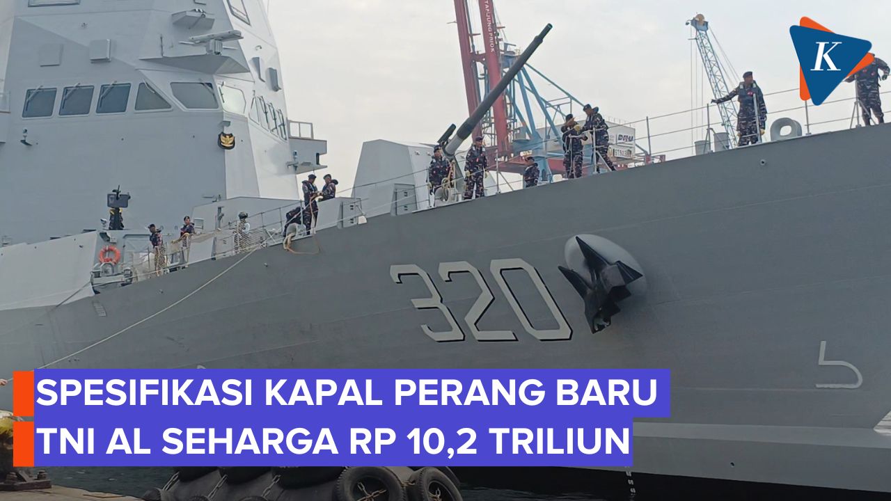 Spesifikasi KRI Brawijaya-320, Kapal Perang Baru TNI AL Seharga Rp 10,2 ...