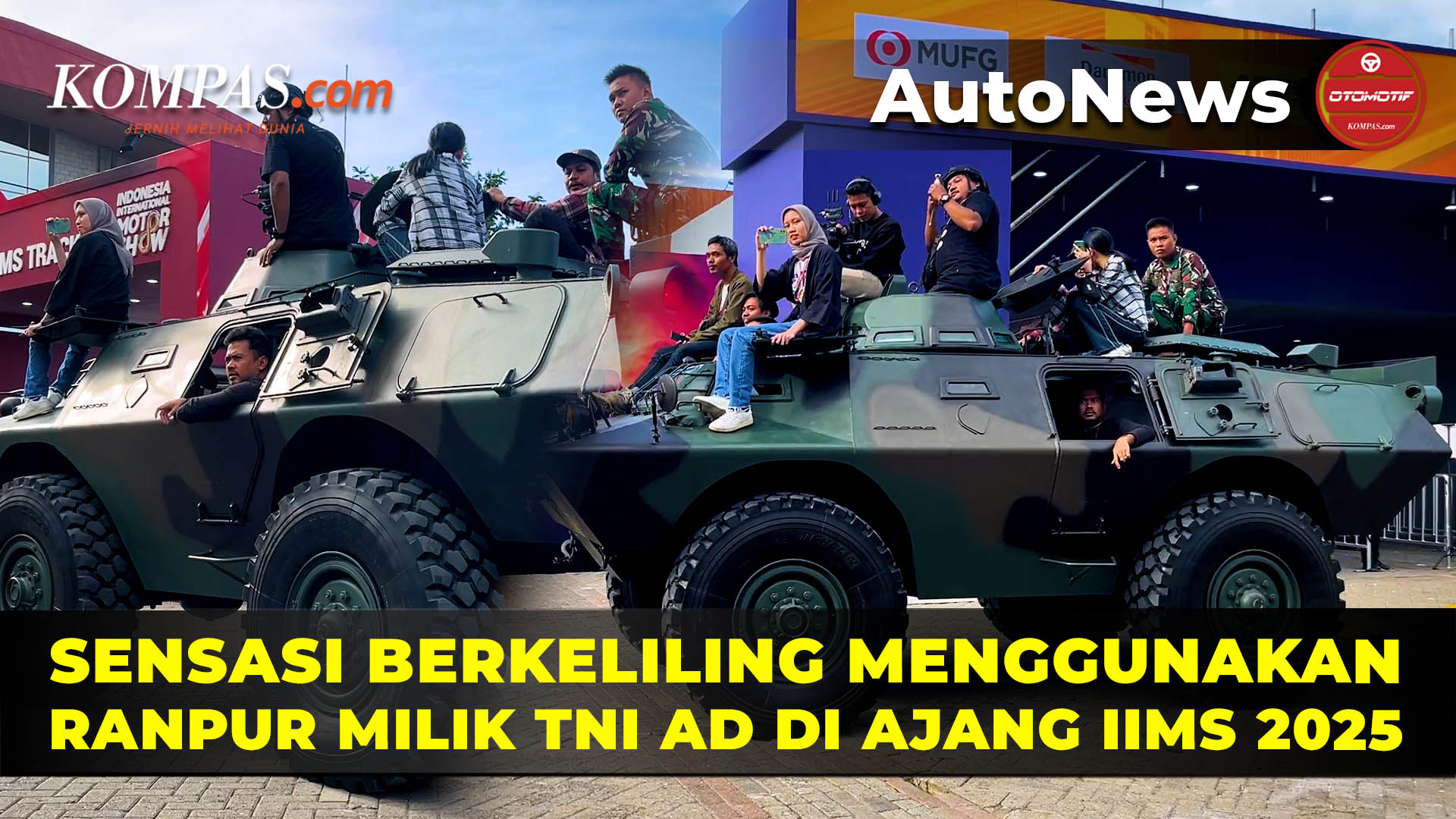 Video: Tak Cuma Kendaraan Baru, IIMS 2025 Juga Menyuguhkan Deretan Kendaraan Tempur dan Taktis ...