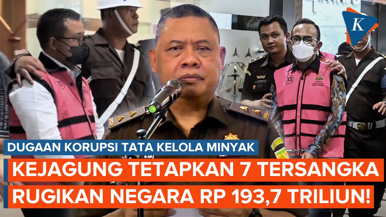 7 Tersangka Korupsi Tata Kelola Minyak Mentah Pertamina, Negara Rugi Rp 193 Triliun