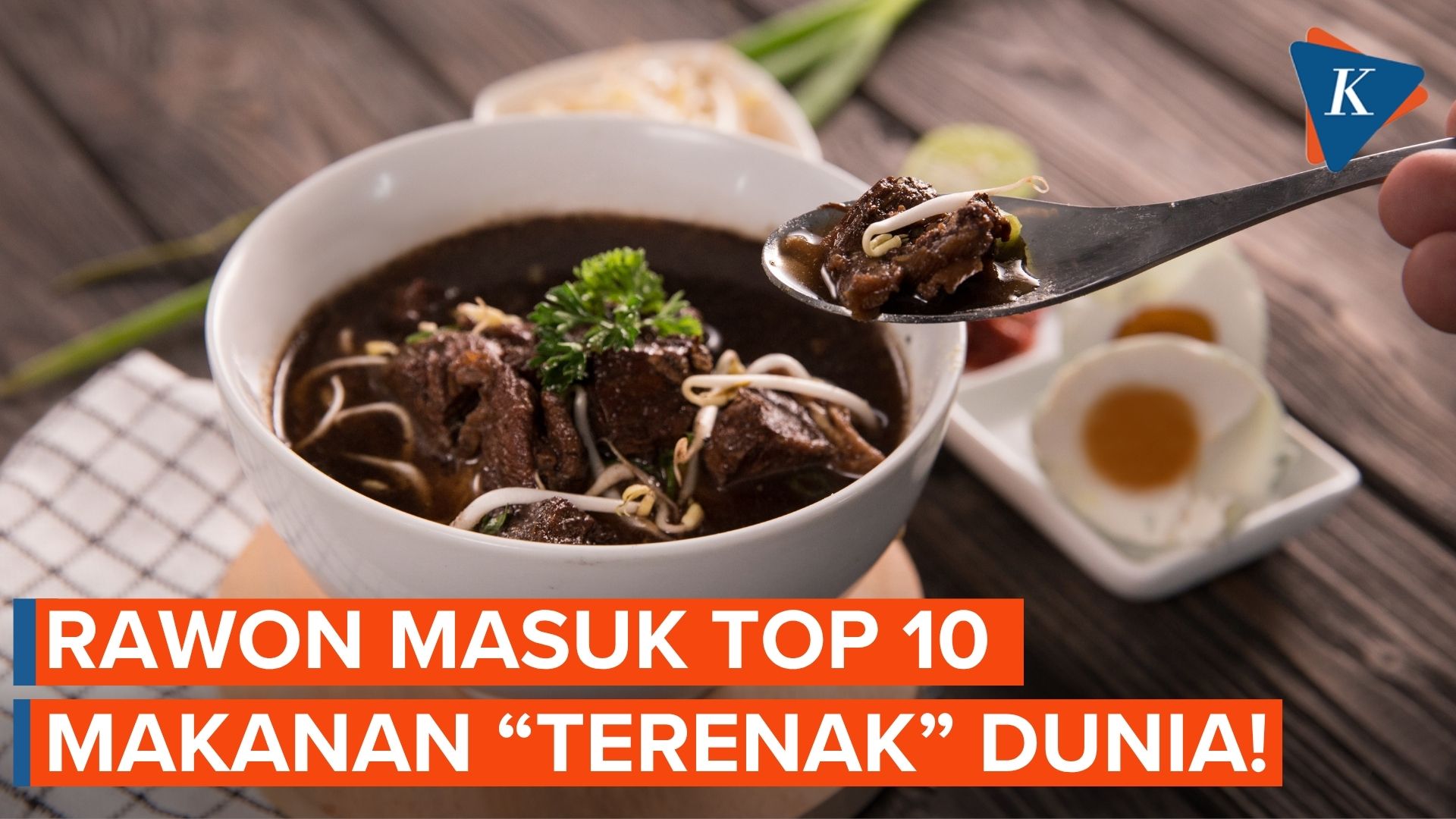 Video: Rawon Masuk 10 Besar Makanan Terbaik di Dunia Versi Taste Atlas